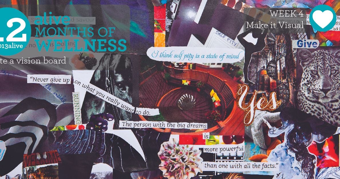 #2013alive: Check Out Our alive Vision Boards - alive magazine